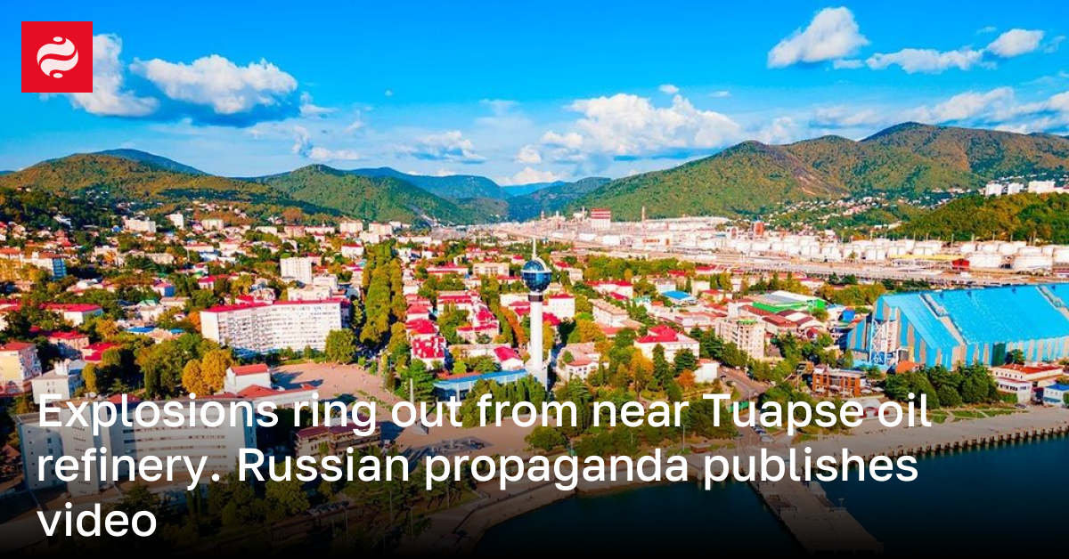 Drone attack on the oil refinery in Tuapse on July 22 – aftermath and ...