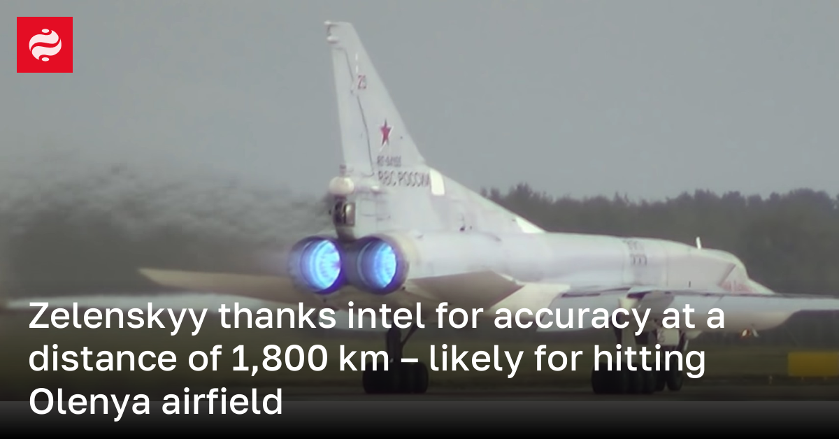 A strike on Olenya – Zelenskyy thanked the Defense Intelligence ...